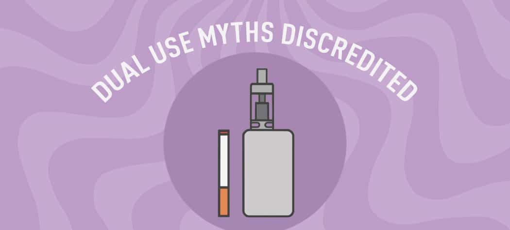 Dual Use Myths Discredited | Lets Find Out | E-Liquids UK