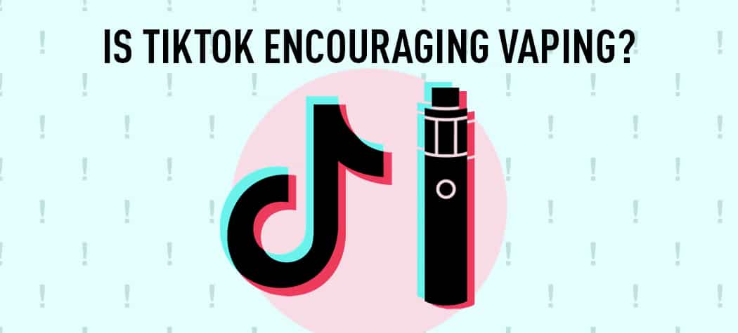 Is TikTok Encouraging Vaping? | E-Liquids UK