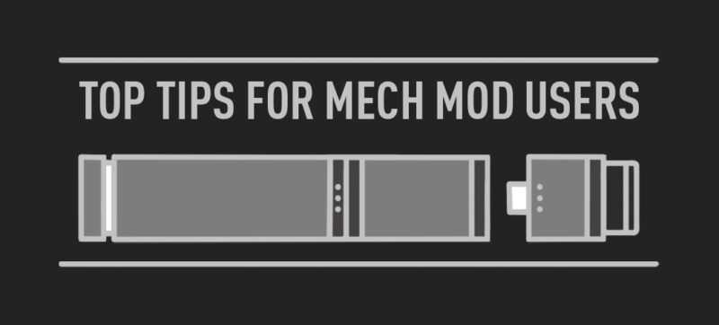 Top Tips For Mech Mod Users | E-Liquids UK